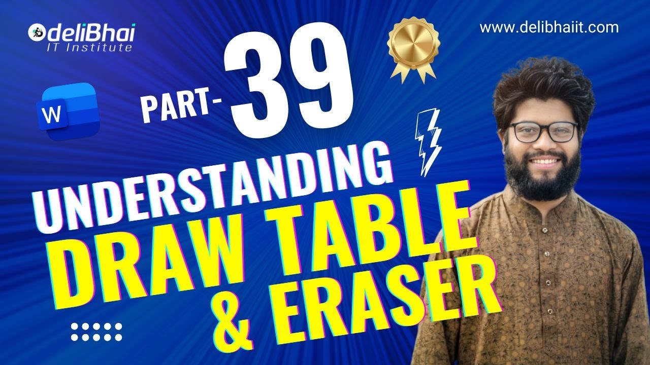 39. Draw Table & Eraser । Microsoft Word Bangla Tutorial । deliBhai IT ...