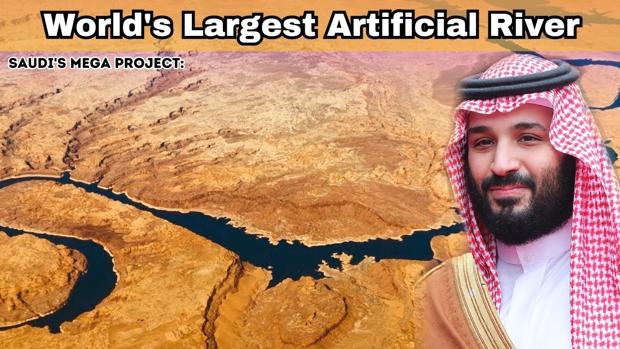 Saudi Arabia Is Building The World's Largest Artificial River - YouTube