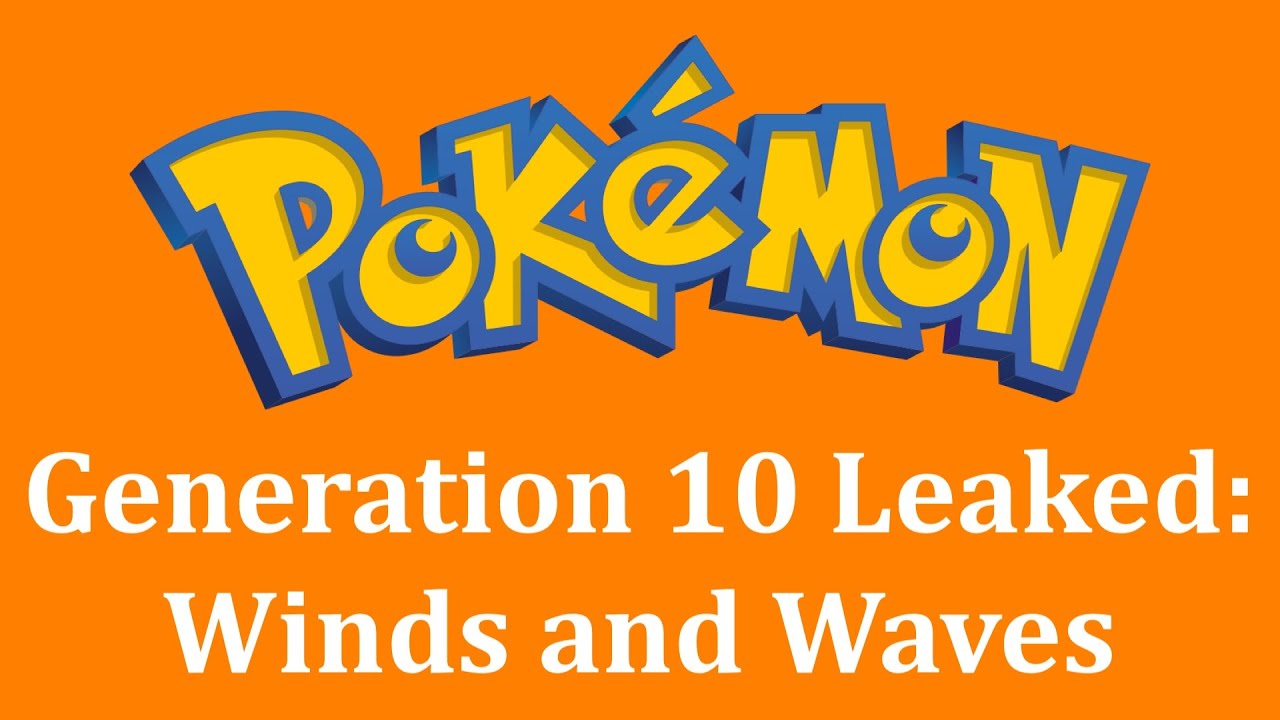 Generation 10 Has Leaked: Introducing Pokémon Winds And Waves | Project ...