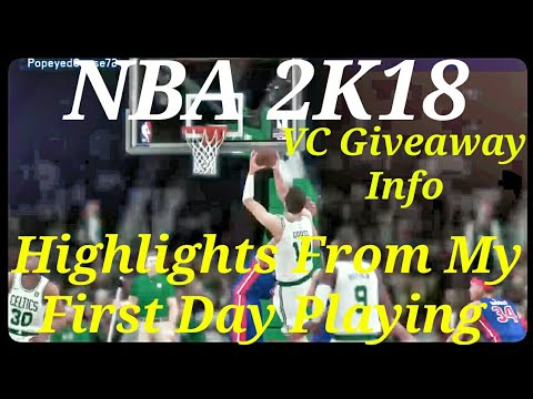 NBA 2K18 VC GIVEAWAY Info and Highlights From My First Day Playing ...