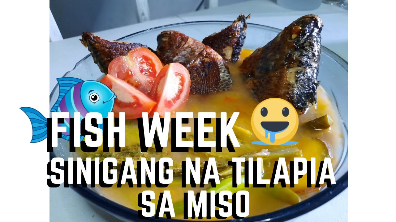 Sinigang na Tilapia sa Miso Pinoy Style - YouTube