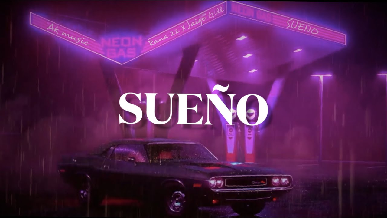 SUEÑO : RANA 22 X JAIGO GILL ( OFFICIAL VISUALIZER) - YouTube