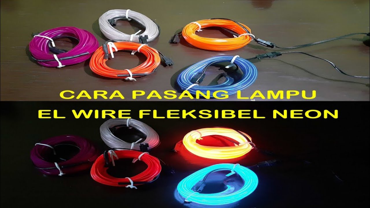 Cara Pasang & Pakai Lampu LED EL WIRE Flexible Neon With Battre. - YouTube