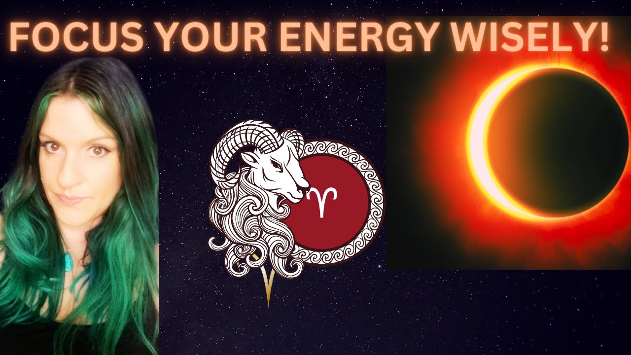 Aries Solar Eclipse 2024 - 10 Things You Should Do - YouTube