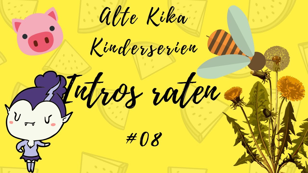 20 alte Kika Kinderserien | Intro raten #08 - YouTube