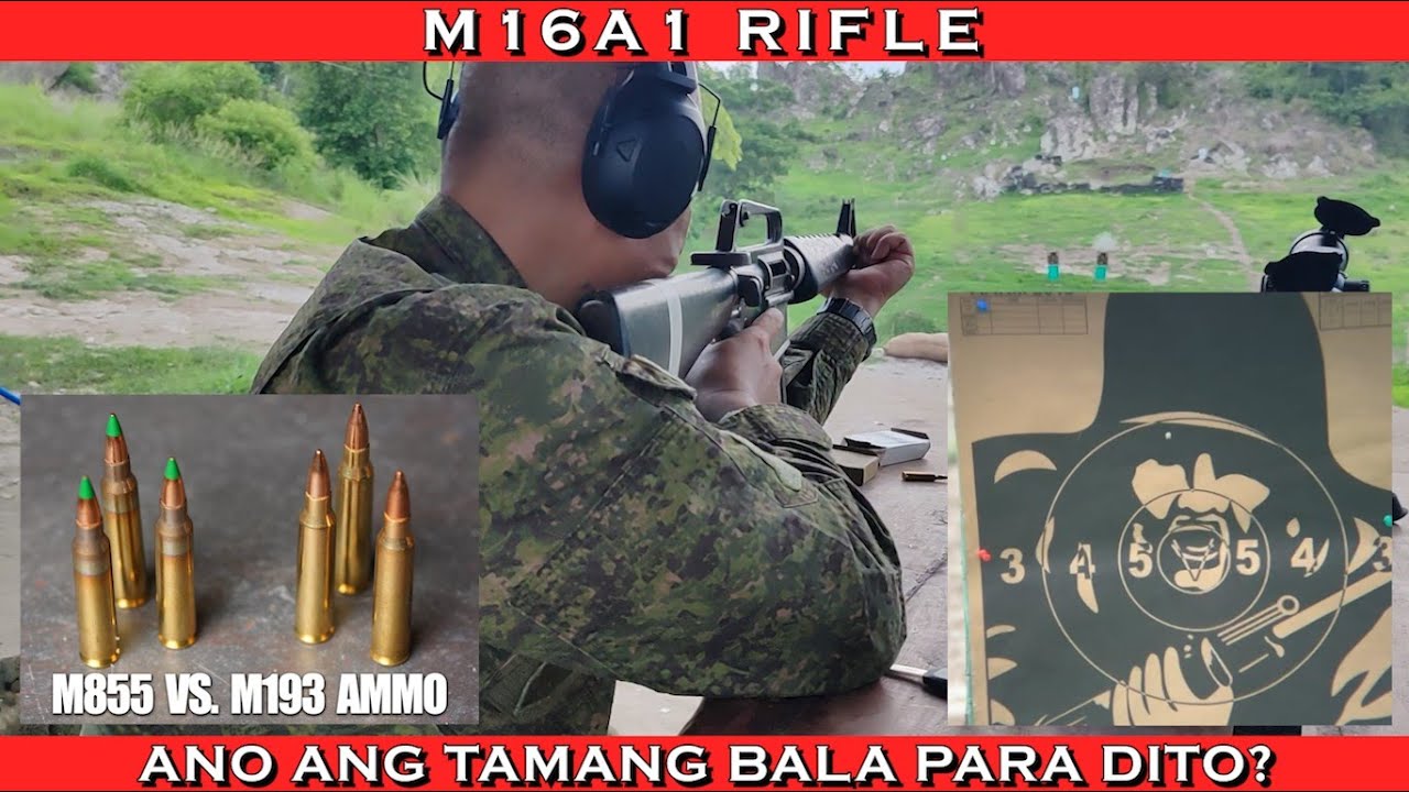 M193 BALL VS M855 BALL (ALIN ANG PWEDE PARA SA M16A1 RIFLE?) - YouTube