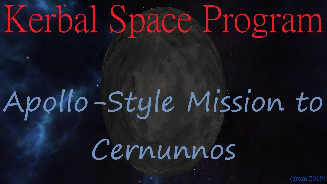 KSP: Apollo-Style Cernunnos Mission (Grannus Expansion Pack) - YouTube