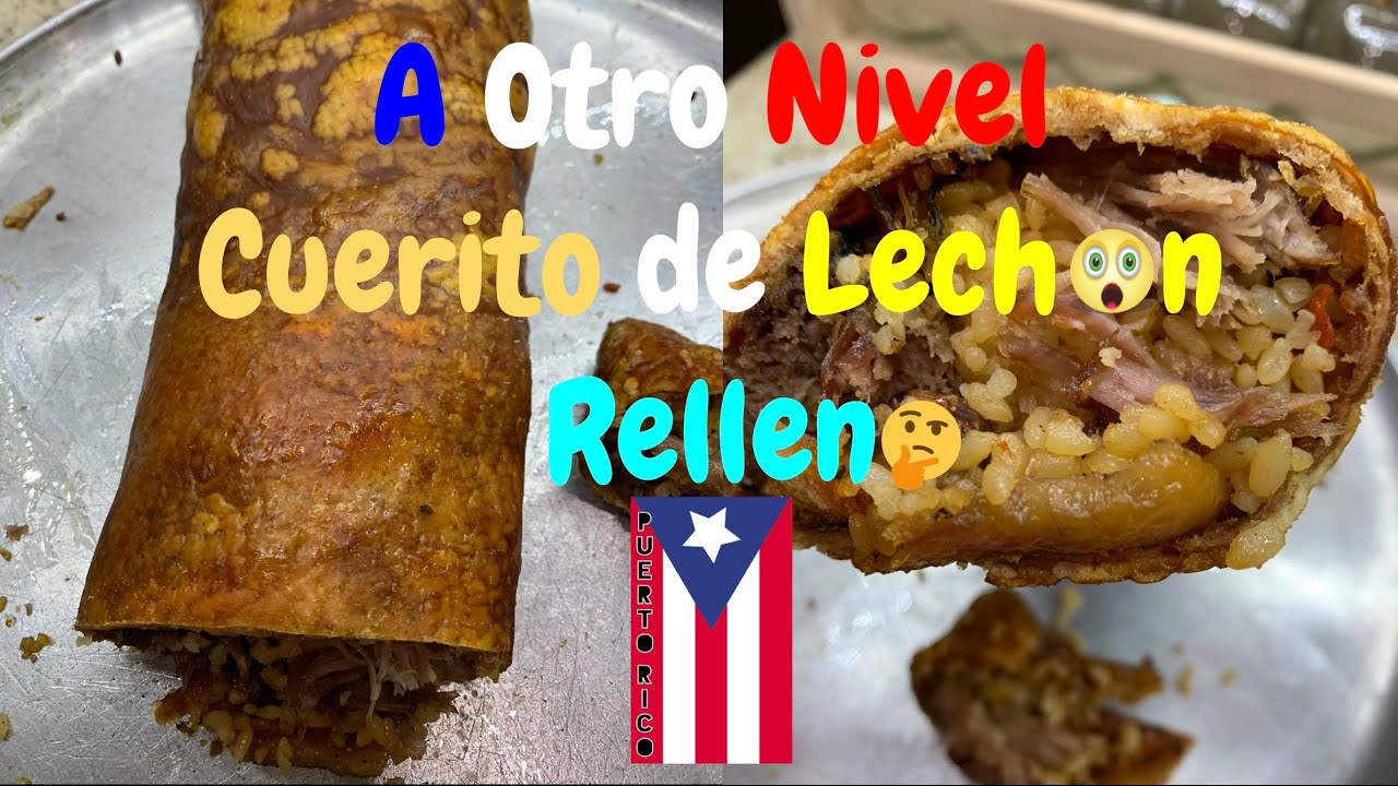 CUERITO RELLENO DE PERNIL Y ARROZ - YouTube