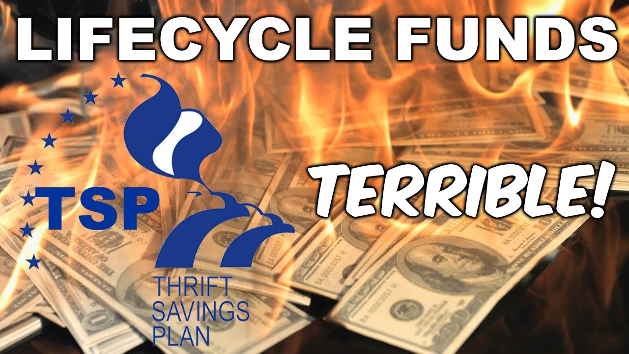 TSP Lifecycle Funds Are TERRIBLE Here Is Why YouTube tsp-lifecycle-funds-are-terrible-here-is-why-youtube