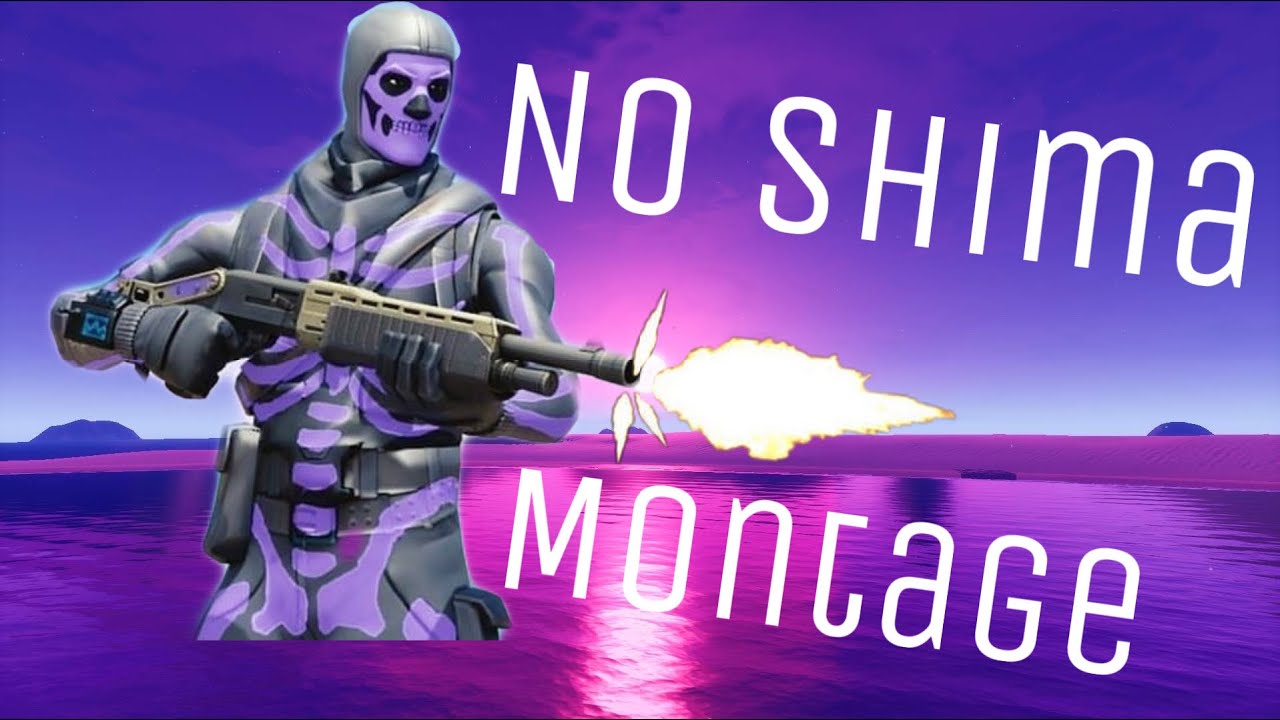 No Shima-Fortnite montage - YouTube