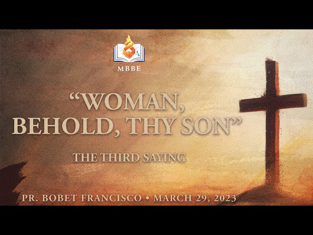 Third Saying: “Woman, Behold, Thy Son” | Holy Week 2024 | Crossmap Videos PH