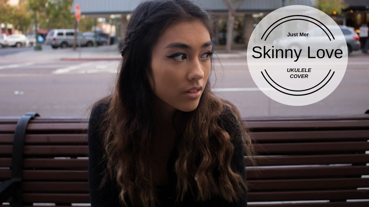 SKINNY LOVE COVER - YouTube
