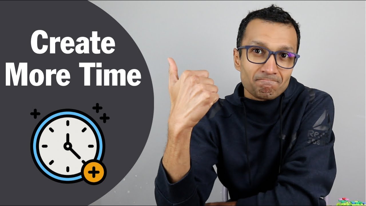 How To Create More Time - YouTube