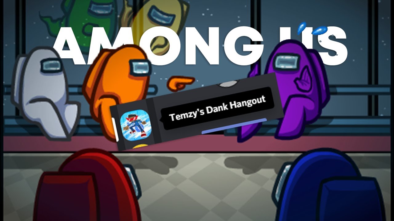 Among Us @ Dank Hangout: Featuring DunOutHere and Pancho0411 (Gone ...