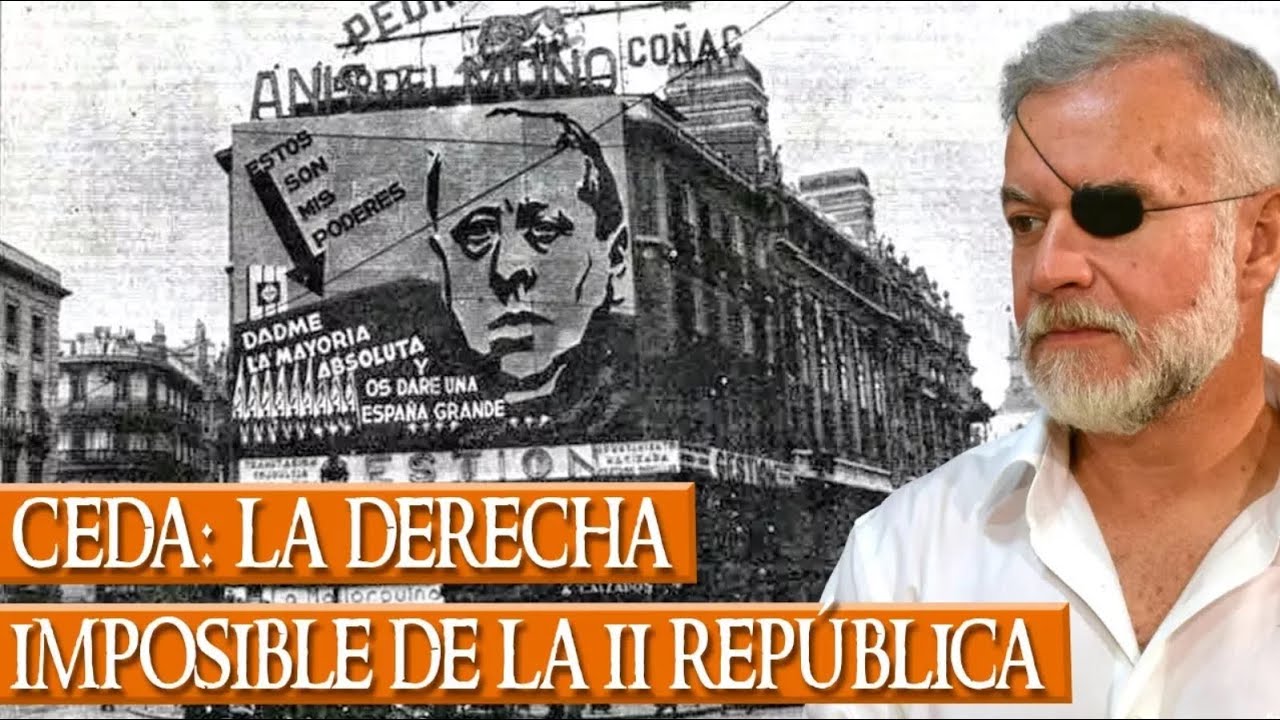 ARCHIVO: CEDA: la derecha imposible de la II República - YouTube