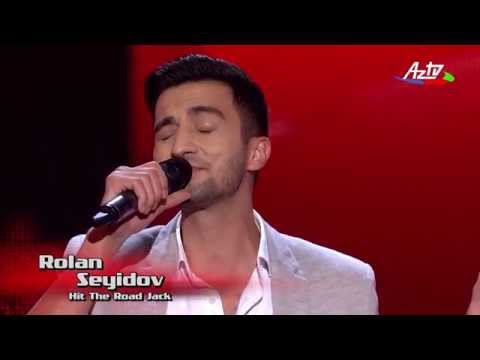 Rolan Seyidov - Hit the Road Jack | Blind Audition | The Voice of Azerbaijan 2015