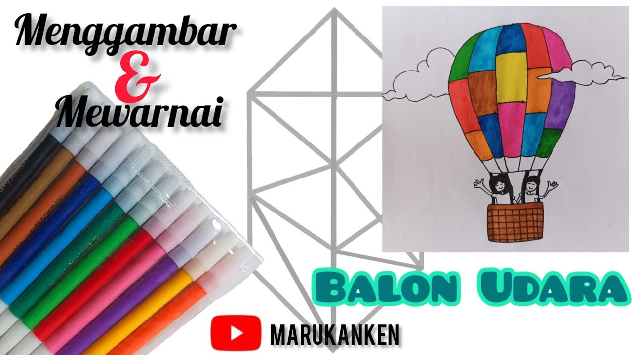 CARA MENGGAMBAR BALON UDARA YANG MUDAH | How to draw a hot air balloon ...