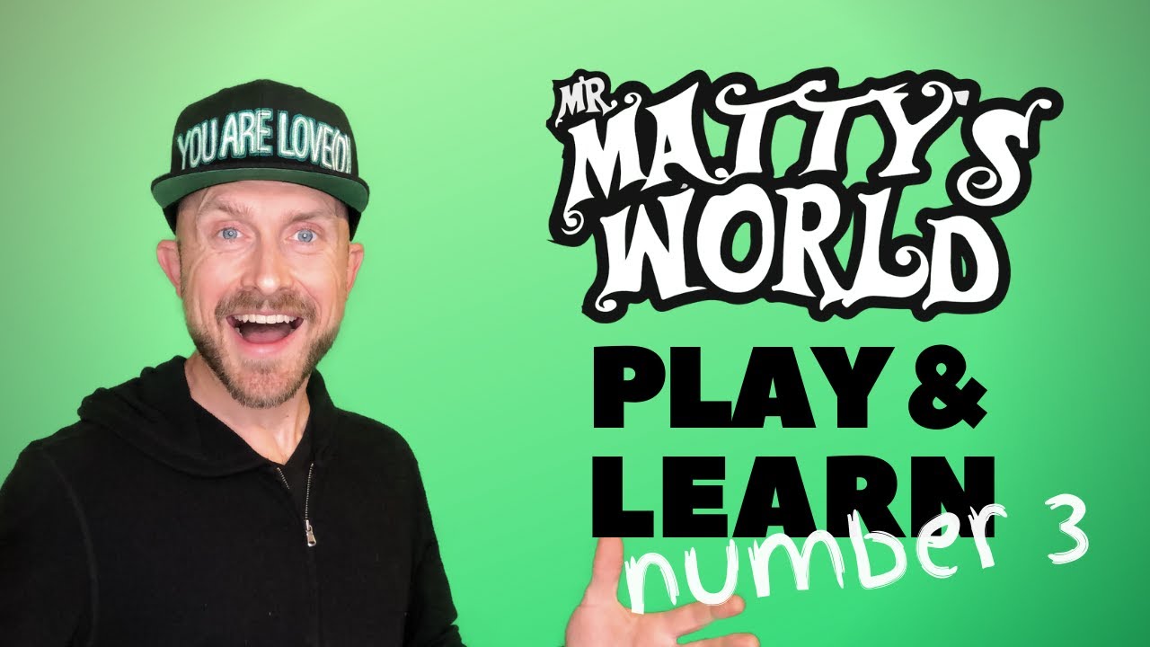 Mr. Matty's World "Play & Learn" No. 3 - YouTube