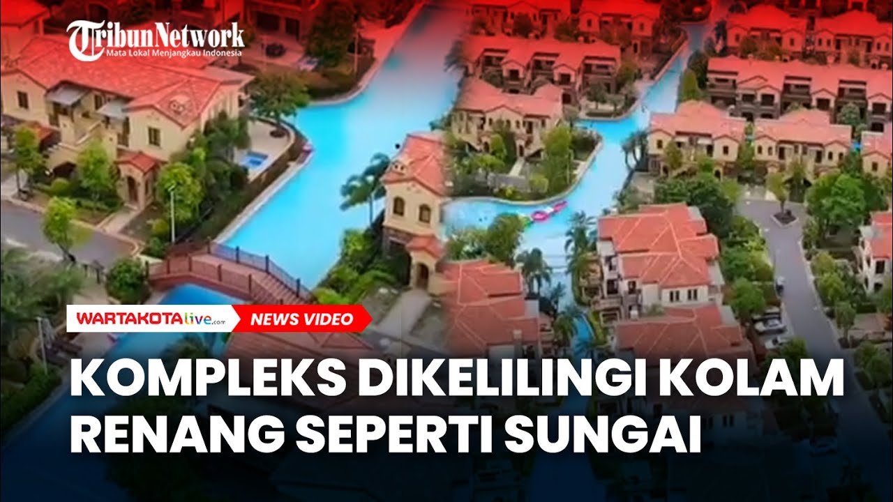 Sebuah Kompleks Dikelilingi Kolam Renang Seperti Sungai, Ternyata Ini Lokasinya - YouTube