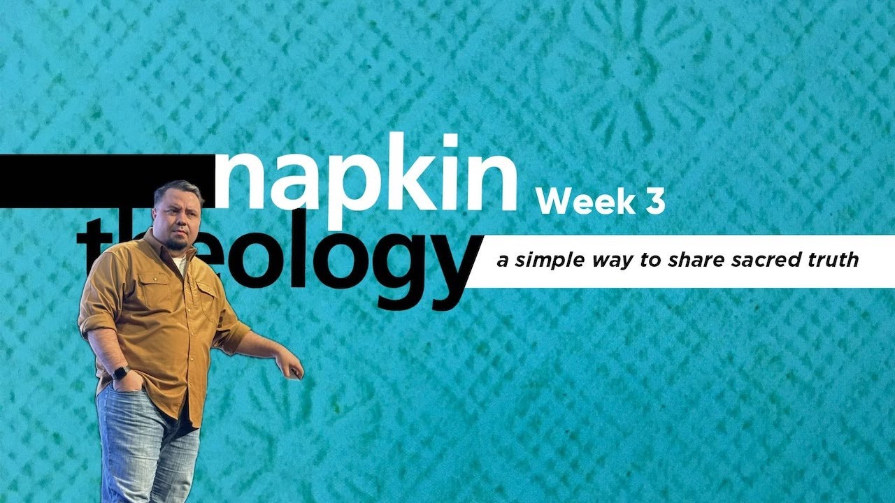 Napkin Theology | Week 3: The Trinity | Robert Hilson - YouTube