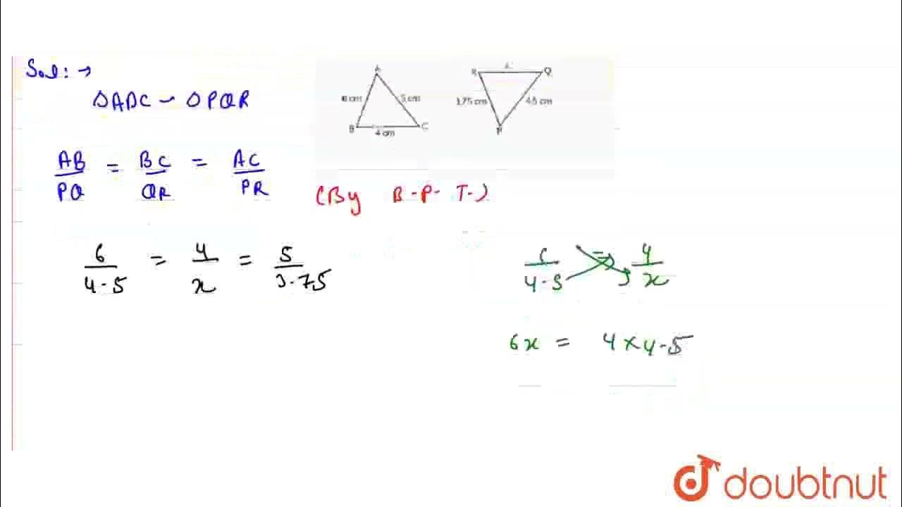 In the given figure Delta ABC - Delta PQR. Find the value of x. | CLASS 10 | SAMPLE PAPER 4 ...