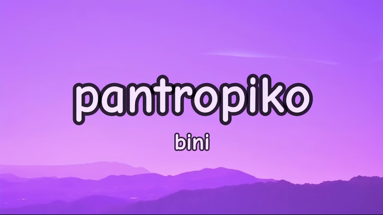 Bini - pantropiko [Lyrics] - YouTube