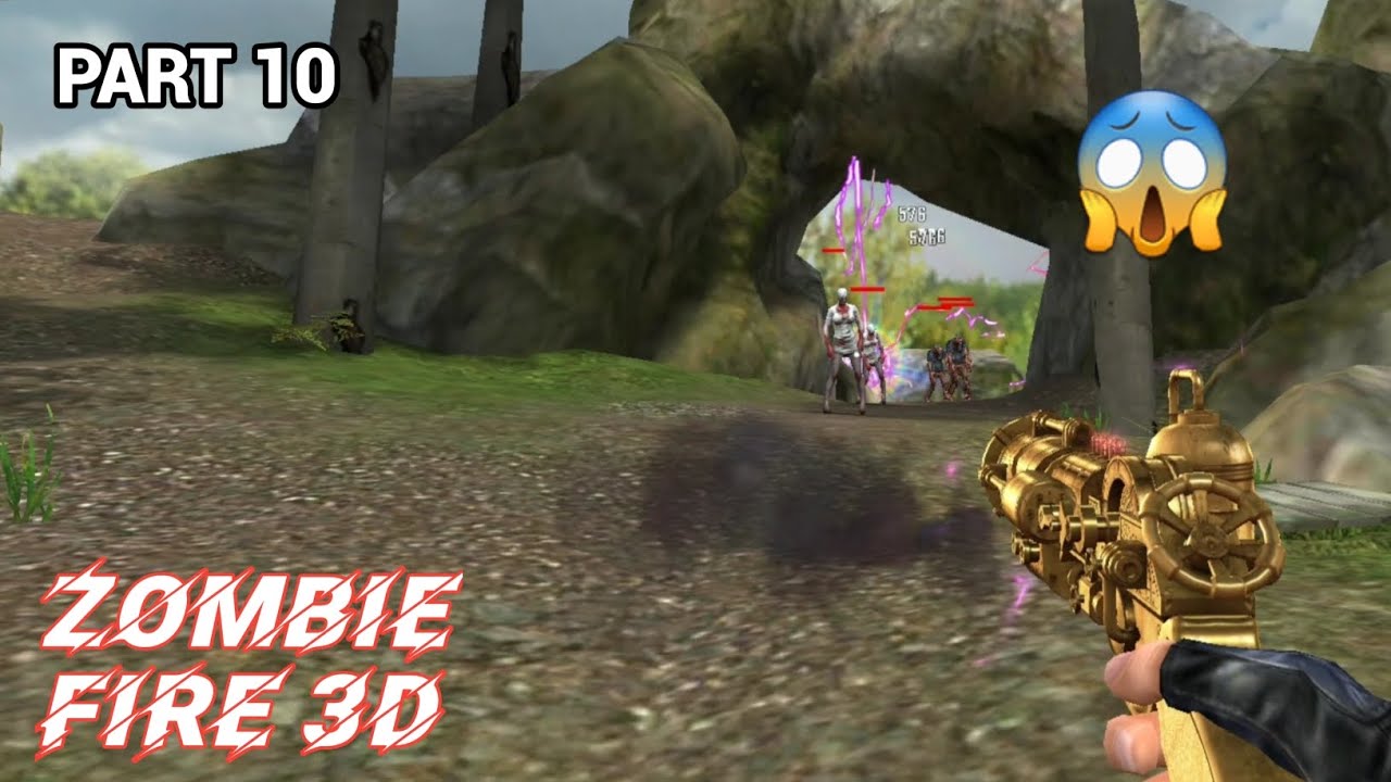 ZOMBIE FIRE 3d 🔥 | PART 10 | - YouTube