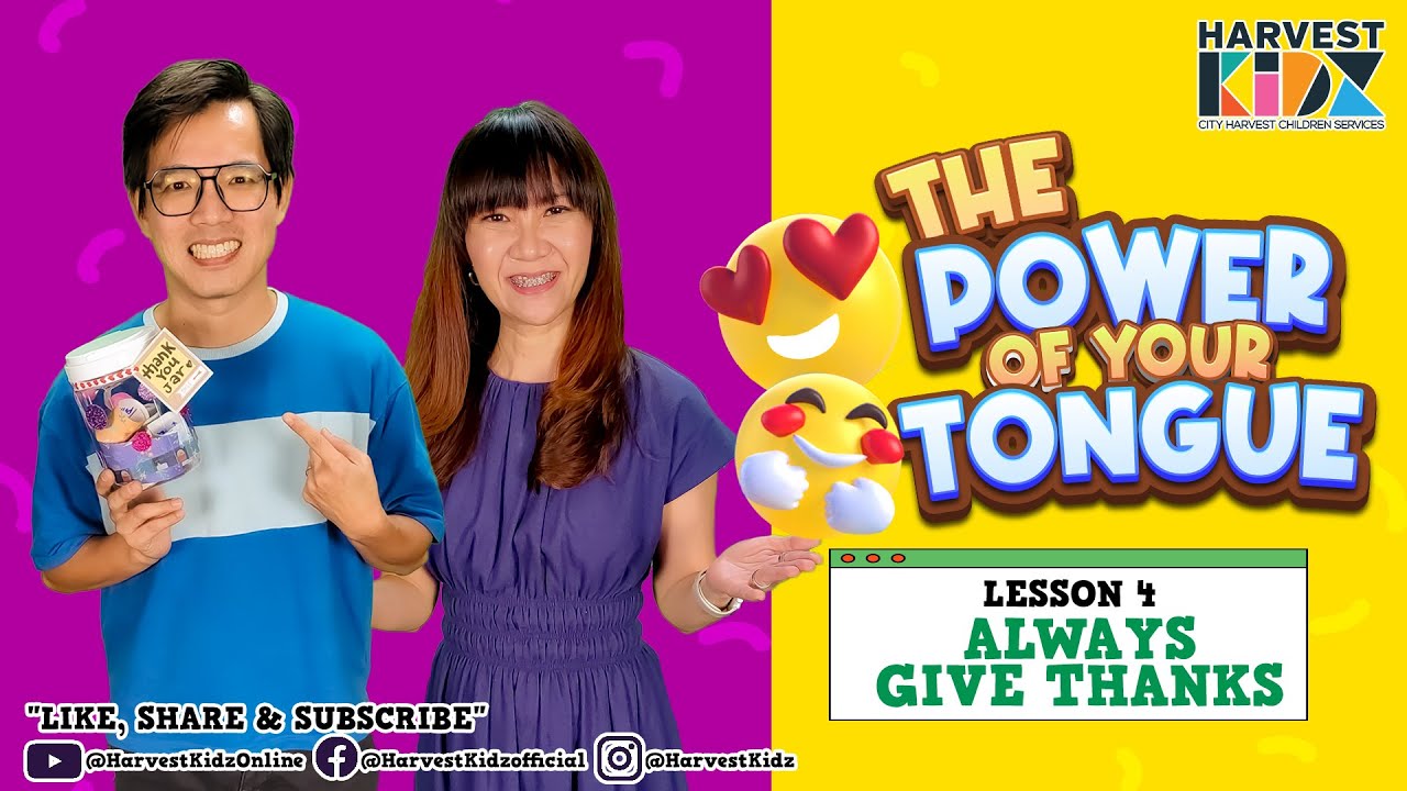 The Power Of Your Tongue Lesson 4: ALWAYS GIVE THANKS - YouTube