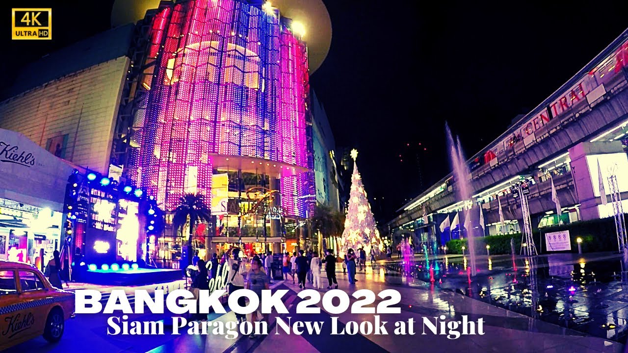 BANGKOK SIAM PARAGON THAILAND NIGHT WALK 2022 - YouTube