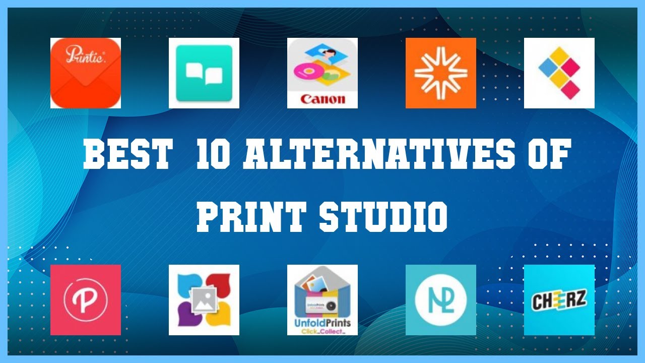 Print Studio | Top 12 Alternatives of Print Studio - YouTube