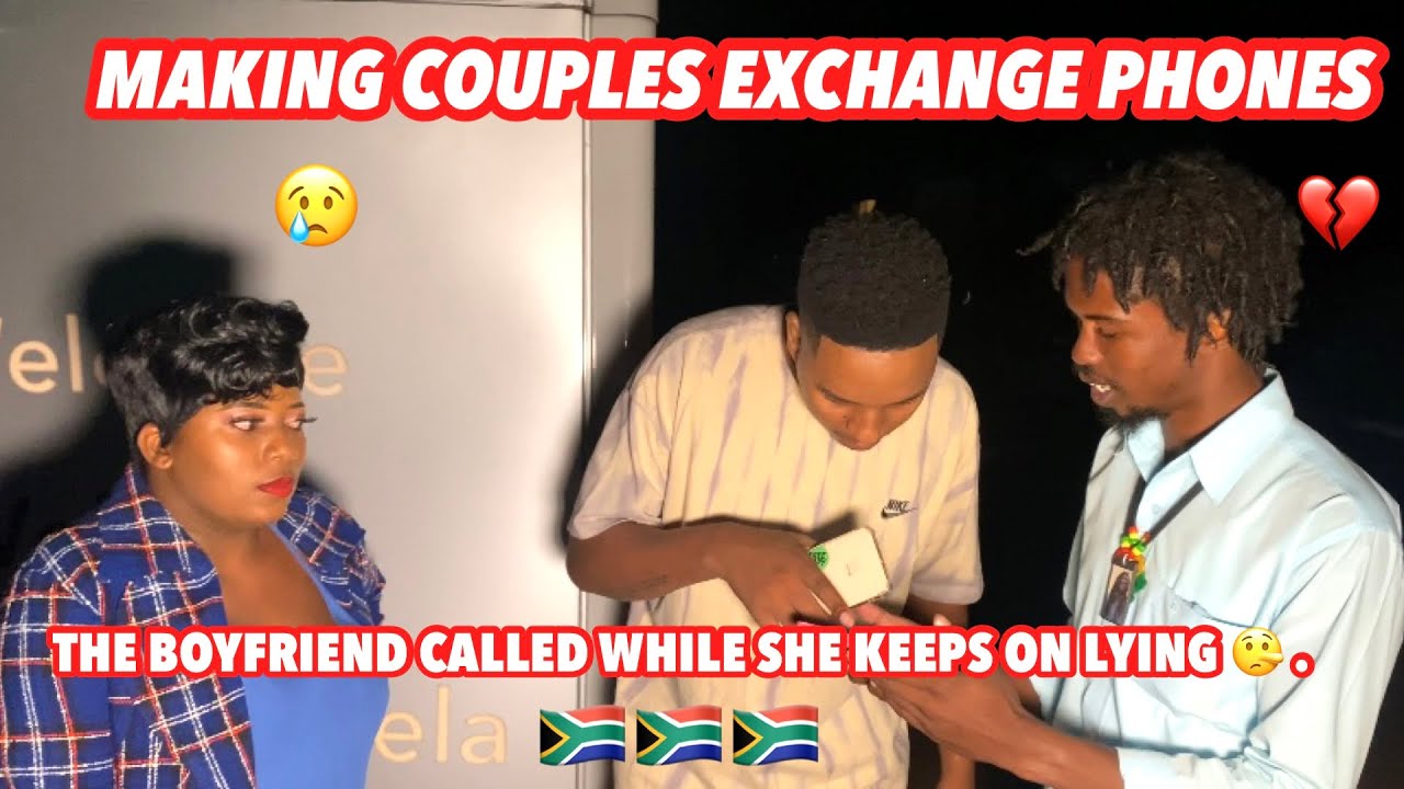 Making couples switching phones for 60sec 🥳 SESSION 2 ( 🇿🇦SA EDITION ...