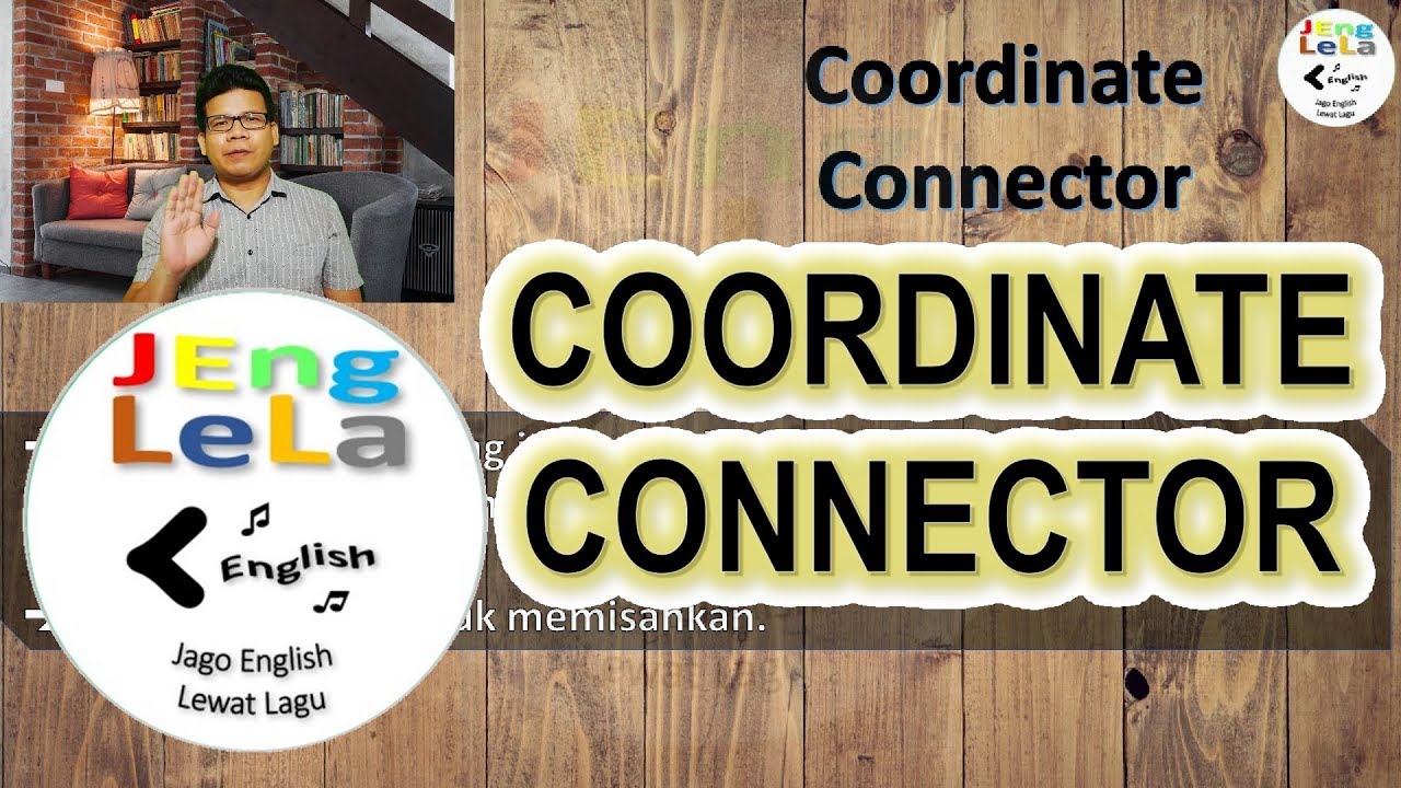 Belajar Bahasa Inggris - Pelajaran Coordinate Connector (Kata hubung ...