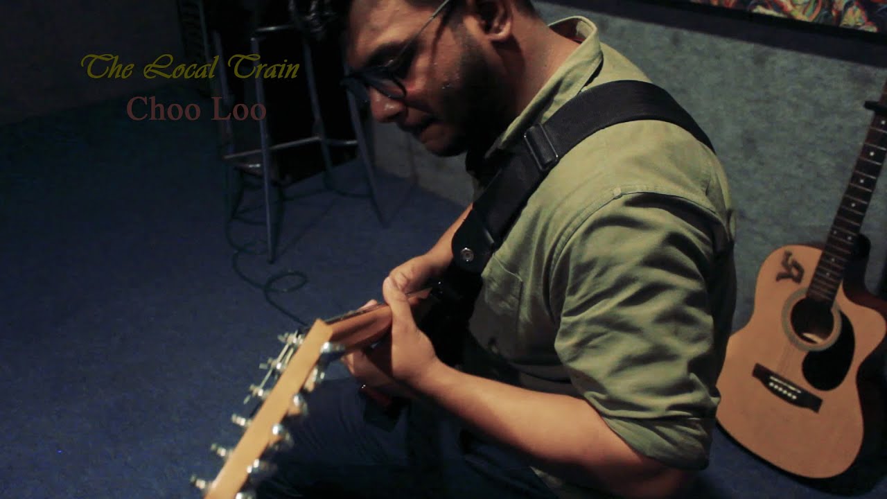 The Local Train - Choo Loo ( Guitar Cover ) - YouTube