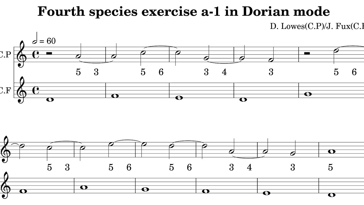 Fourth species counterpoint over 1a-1 in Dorian mode for two voices ...