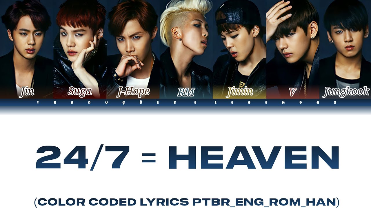 BTS - 24/7 = Heaven (Color Coded Lyrics Ptbr_Eng_Rom_Han) - YouTube