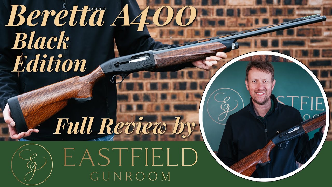 Beretta A400 Xcel Black Edition Eastfield Gunroom review - YouTube