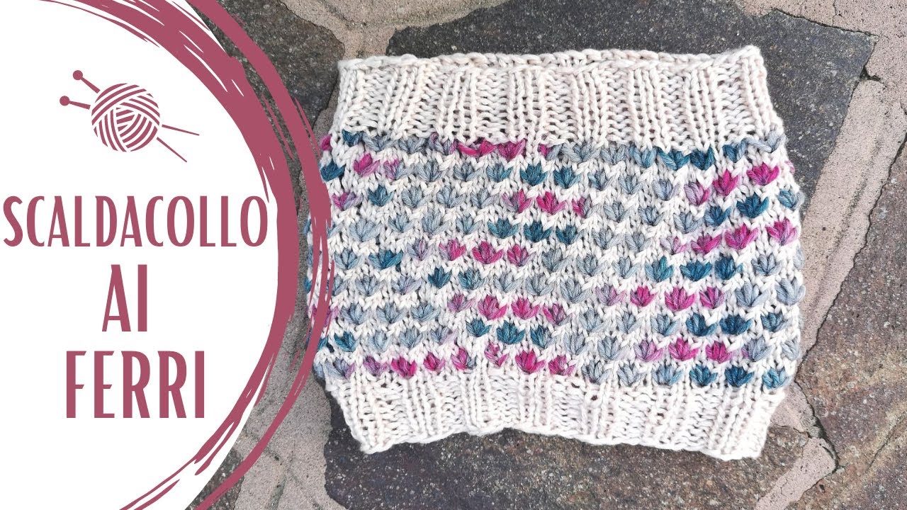 Scaldacollo ai ferri bicolore tutorial - YouTube