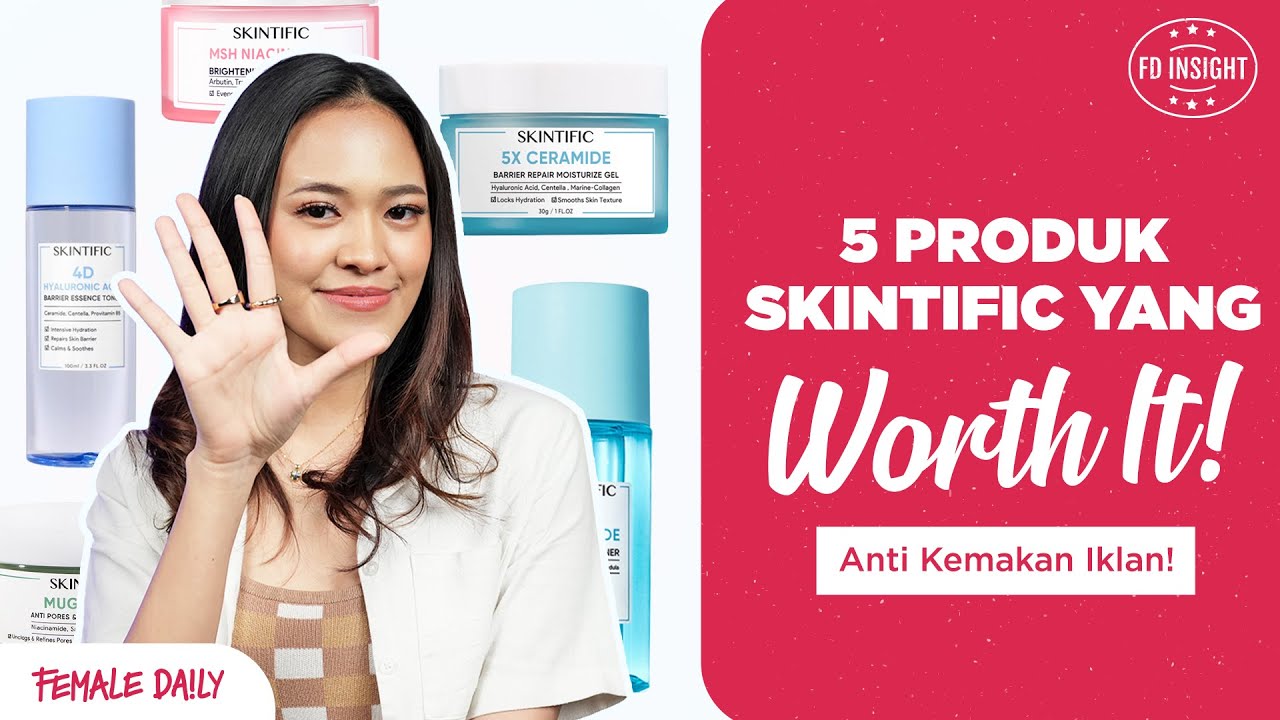 Review Jujur 5 Produk Terbaik Skintific Versi FD Member - YouTube