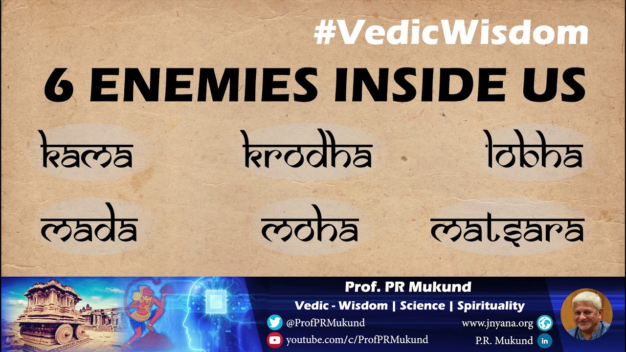 6 Enemies Inside us - Vedic Wisdom - YouTube