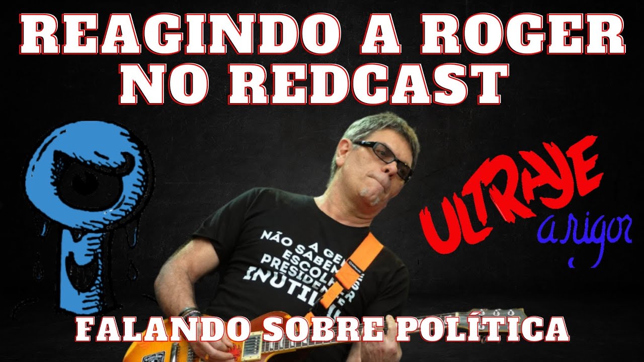 O que ROGER da banda Ultraje a Rigor disse sobre POLÍTICA - YouTube