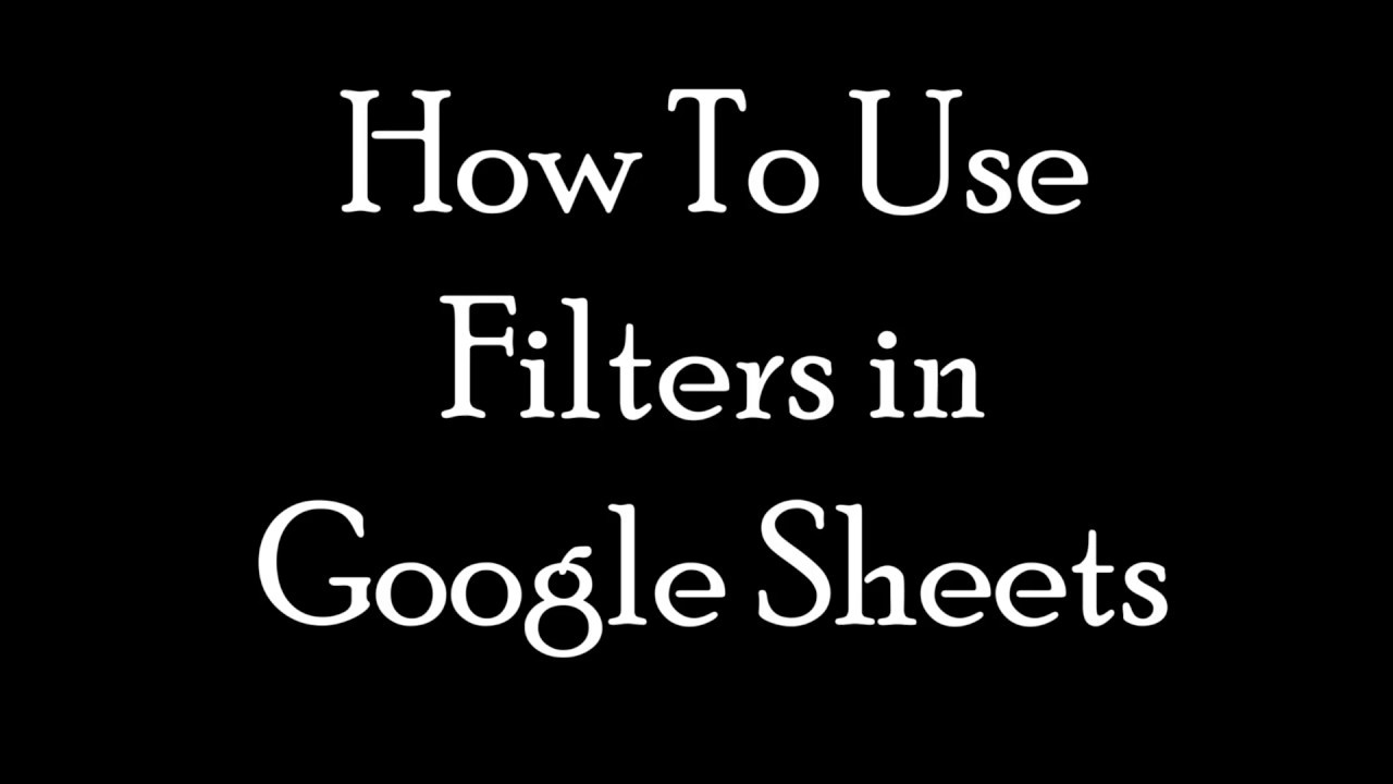 How To Sort In Google Sheets Using Filters YouTube how-to-sort-in-google-sheets-using-filters-youtube