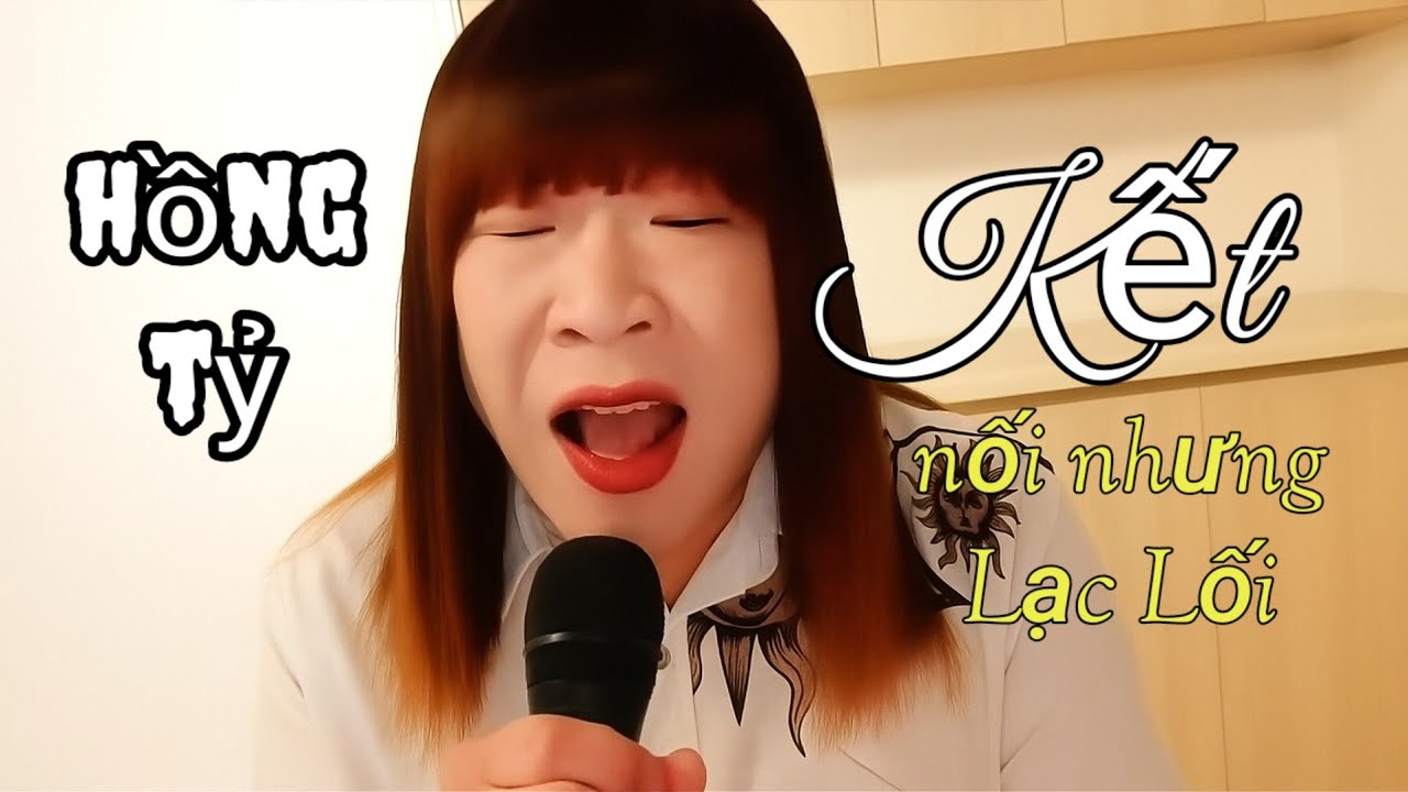 [Mr Duy Music] Kết Nối Nhưng Lạc Lối - Hồng Tỷ - YouTube