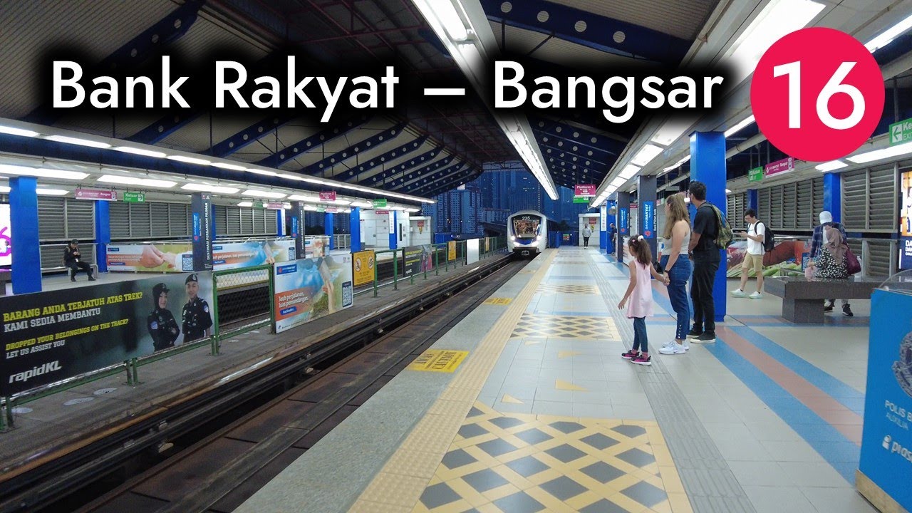 KJ16 Bank Rakyat - Bangsar LRT Station (Part 1) | Kelana Jaya Line ...