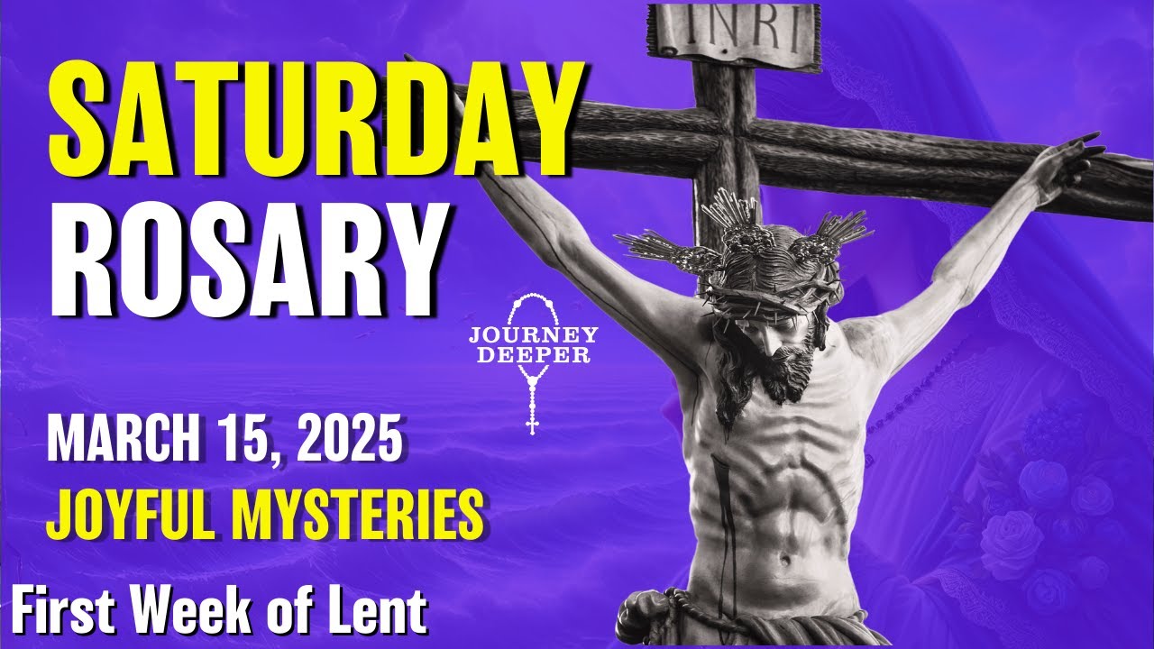 Saturday Rosary 💜 Joyful Mysteries of the Rosary 💜 March 15, 2025 ...