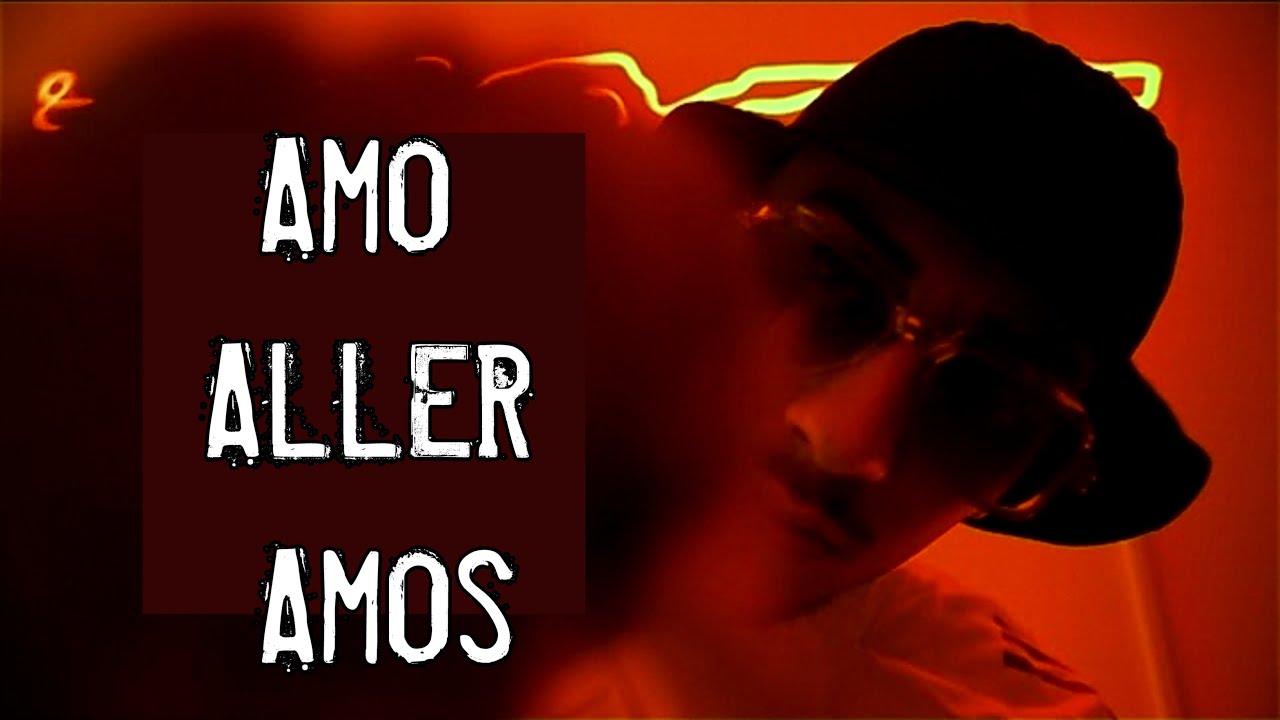 Amo - AMO ALLER AMOS (Music video) - YouTube