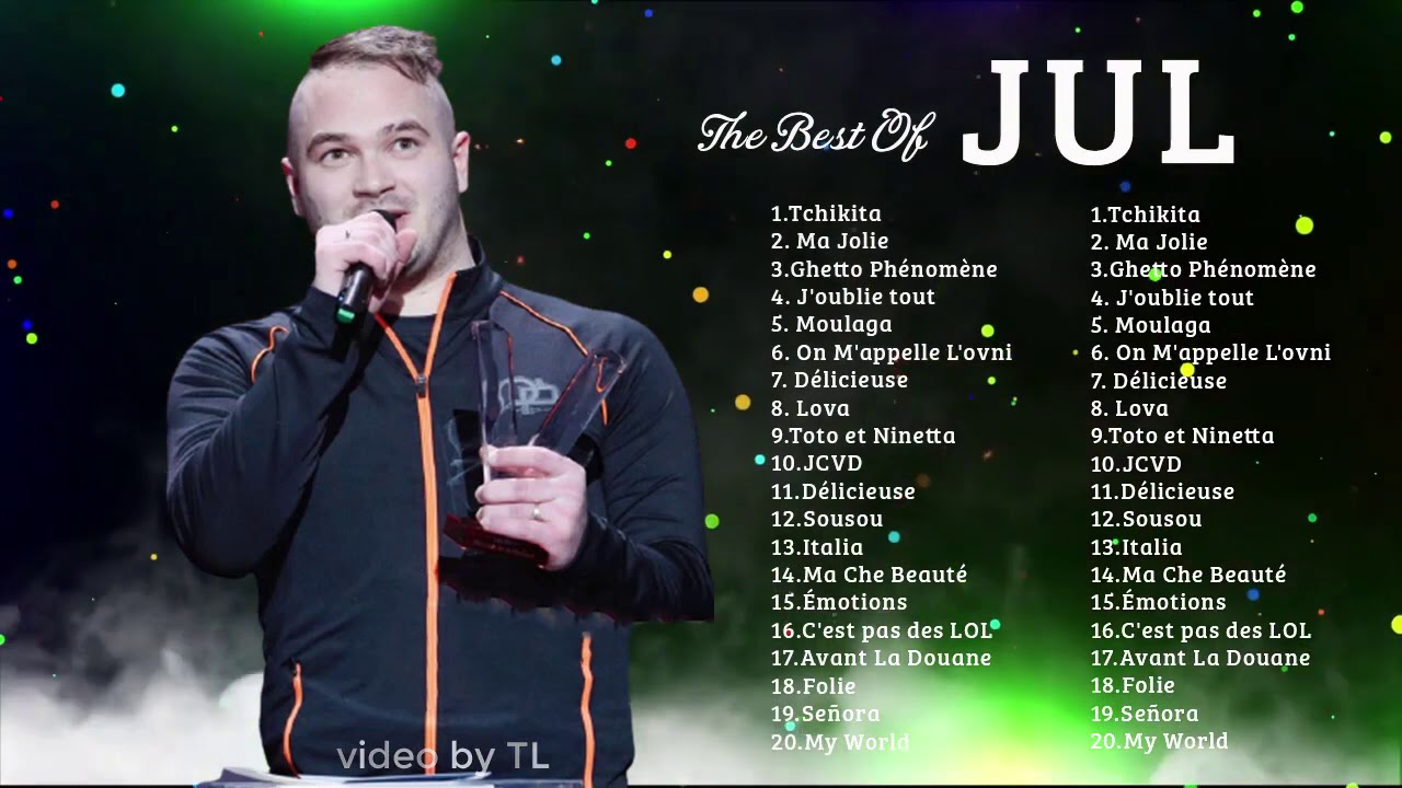 Top 20 des chansons de JUL Nouvelles chansons d'amour françaises de ...
