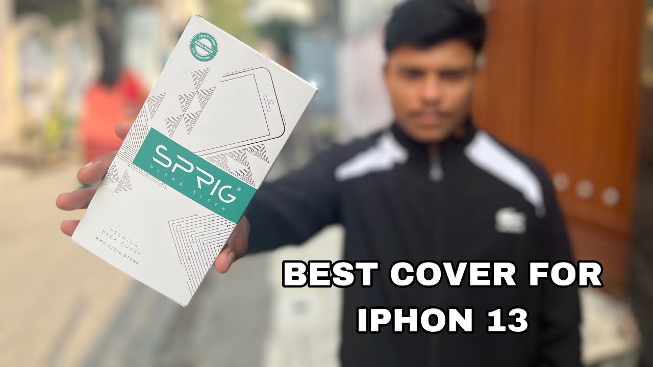 I PHONE 13 BEST COVER FROM SPRIG UNBOXING AND REVIEW ️ - YouTube