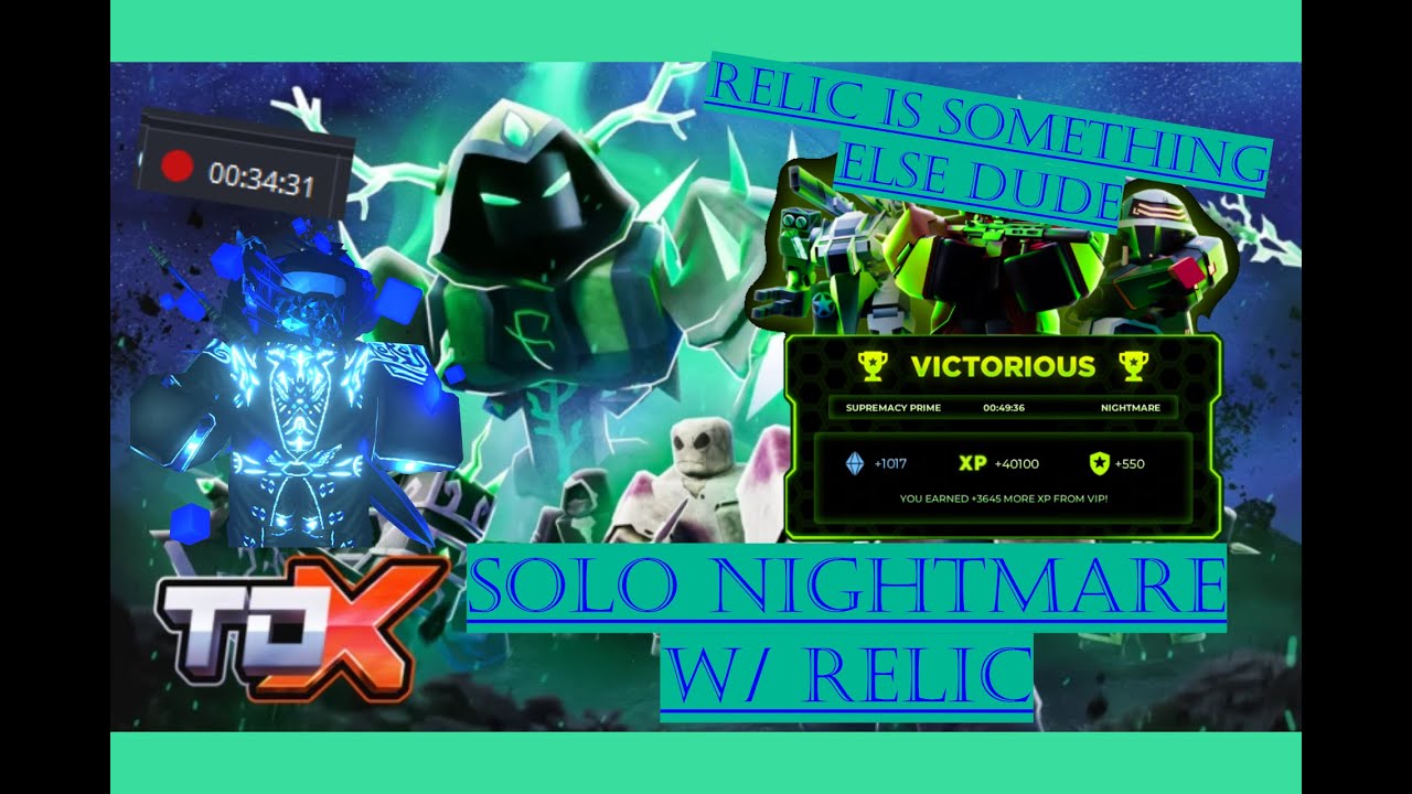 34 min Solo Nightmare W/ Relic | TDX - YouTube
