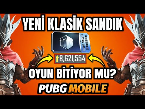 YENİ KLASİK SANDIK | OYUN BİTİYOR MU | PUBG MOBILE