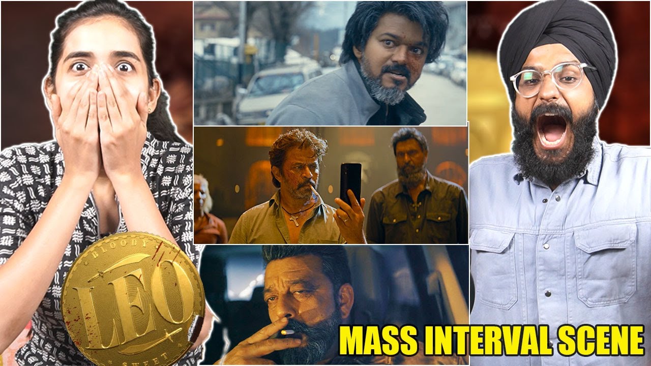 Leo MASS Interval Scene Reaction | Thalapathy Vijay | Sanjay Dutt - YouTube
